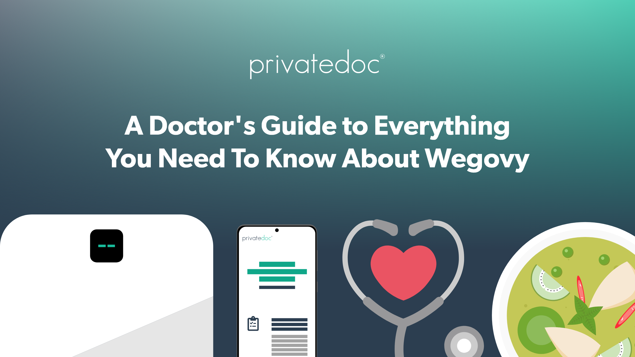 A doctor's guide to everything you need to know about Wegovy | UK ...